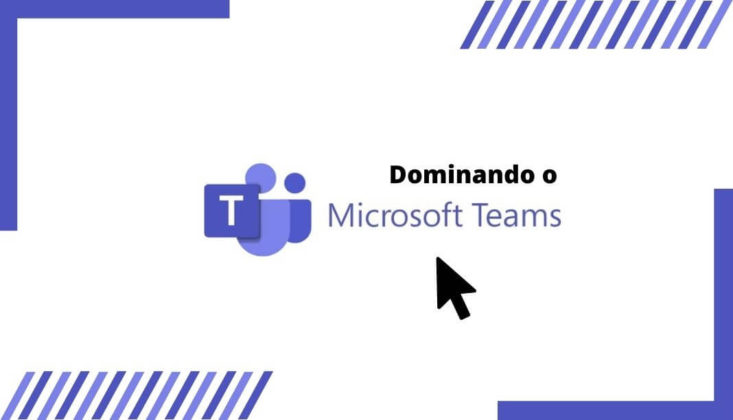 Microsoft Teams: O que é e 5 dicas para usar no home office