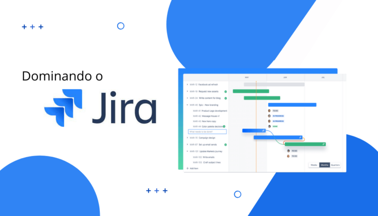 Jira: entenda como gerenciar e monitorar tarefas e projetos